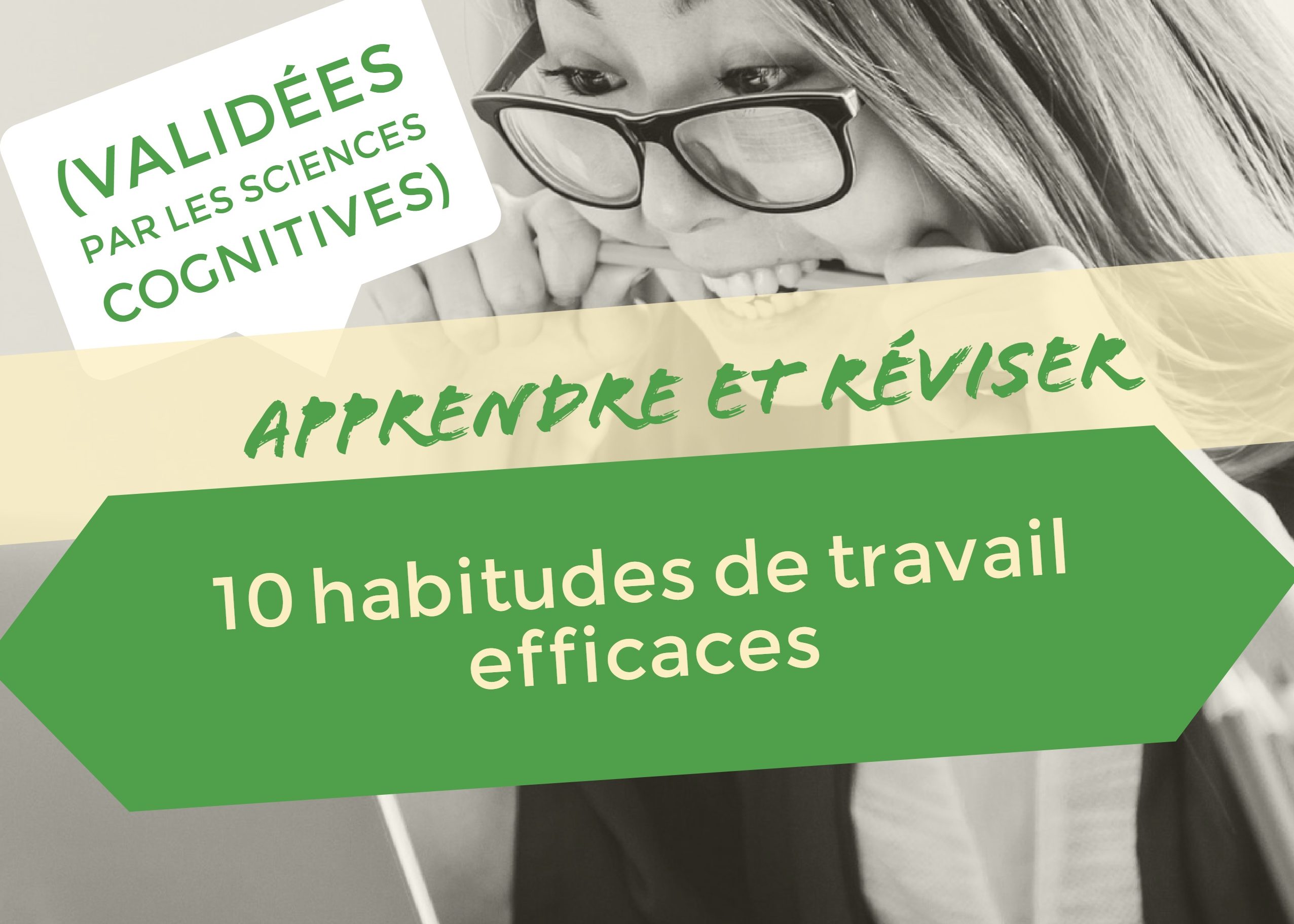 Apprendre Et Réviser 10 Habitudes De Travail Efficaces Validées Par