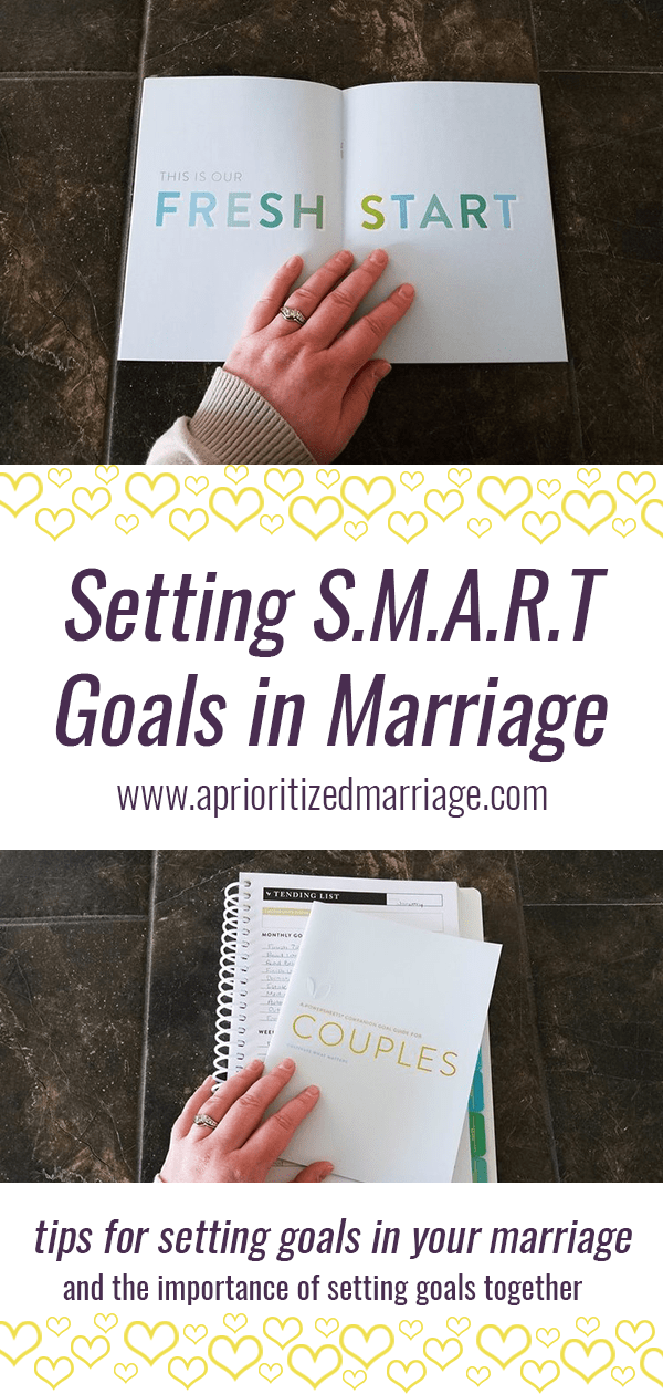 Why You Should Be Setting Goals In Your Marriage