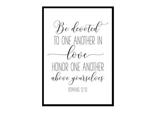 Be Devoted To One Another In Love Romans 1210 Bible Verse Poster