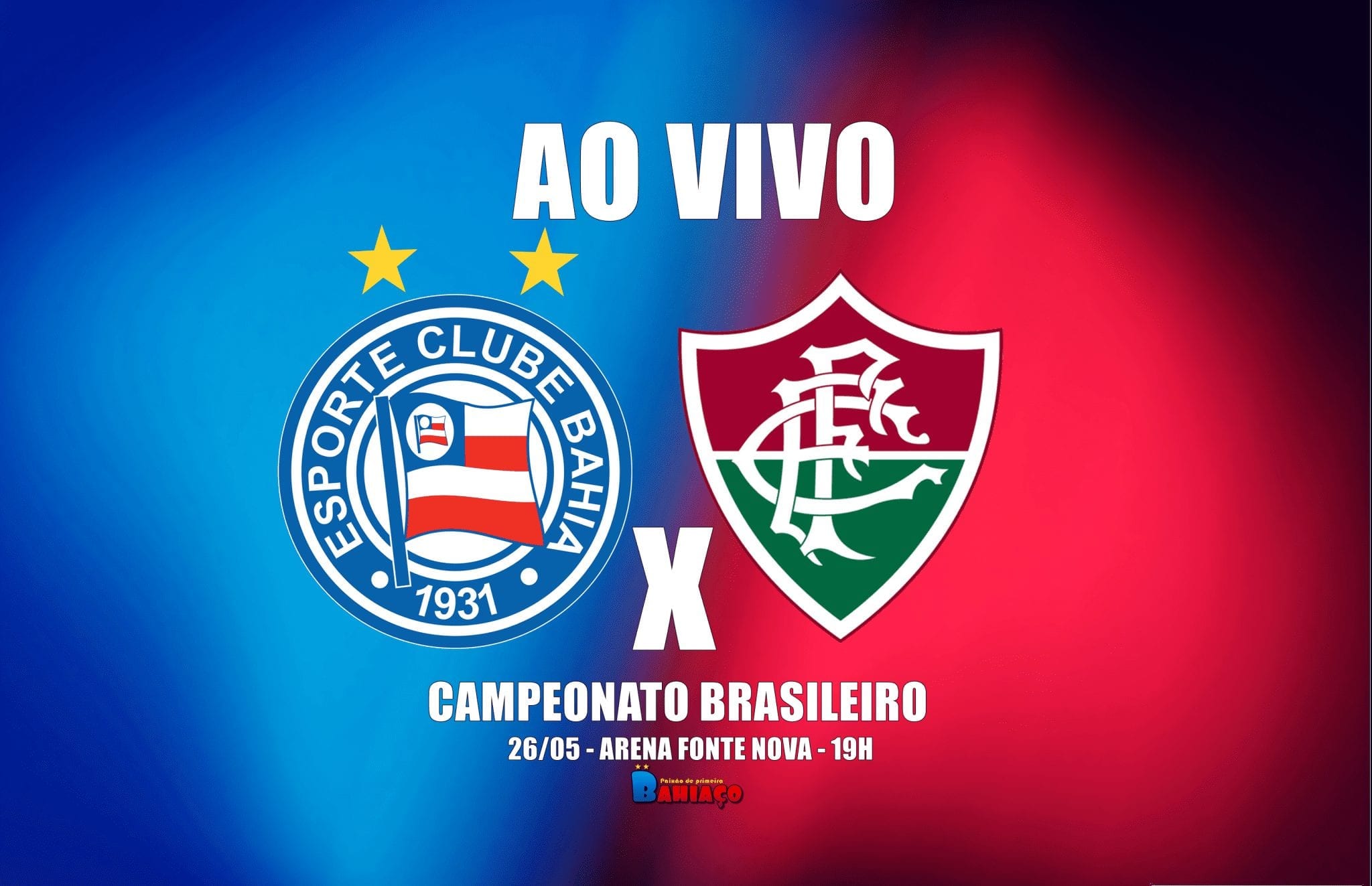 Assistir Bahia E Fluminense Ao Vivo Pelo Campeonato Brasileiro Bahiaço