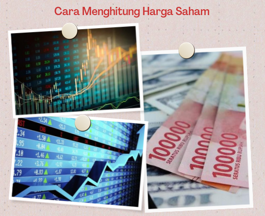 Cara Menghitung Harga Saham Yang Benar April 2024