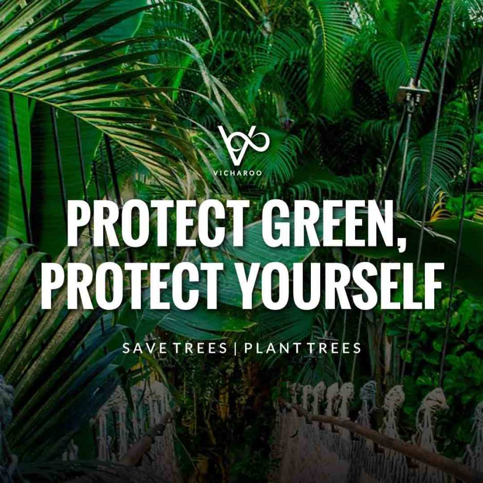 Protect Green Protect Yourself Save Forests Tree Plantation