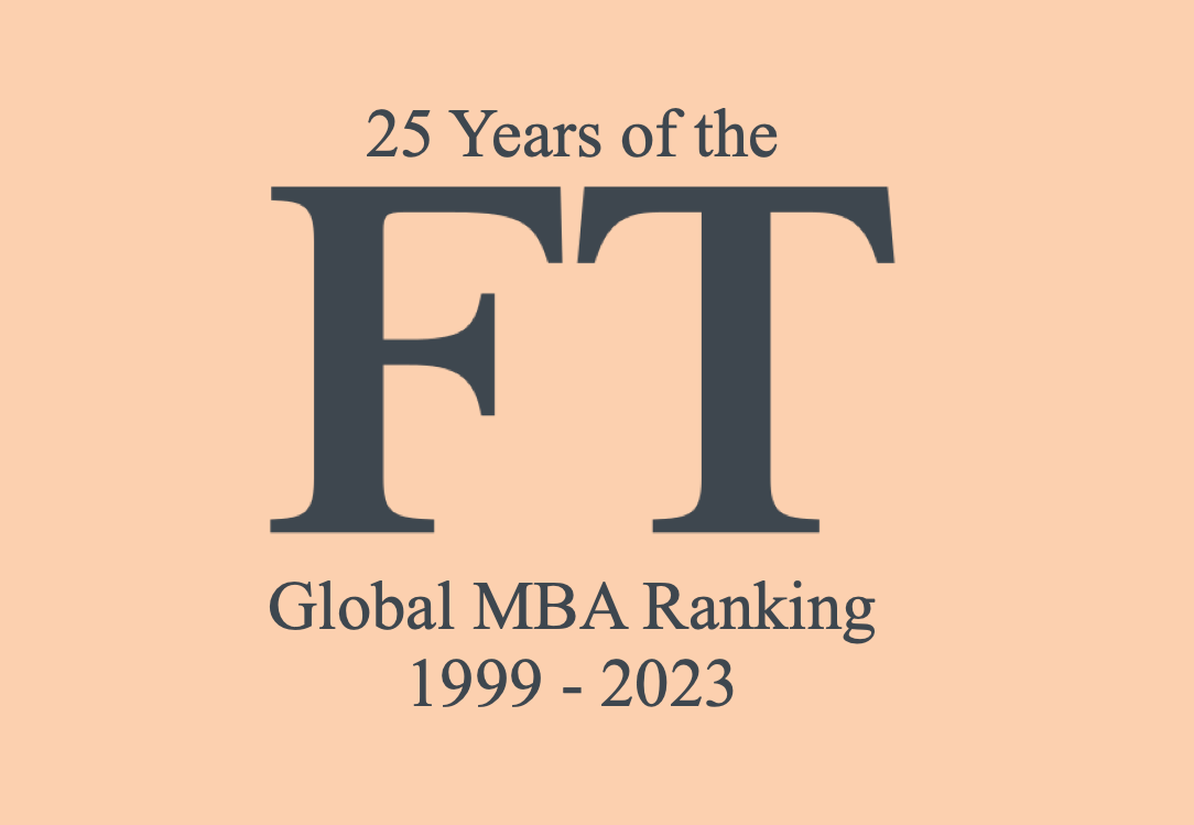 25 Years Of The Ft Global Mba Ranking 1999 2023 Bluesky Thinking