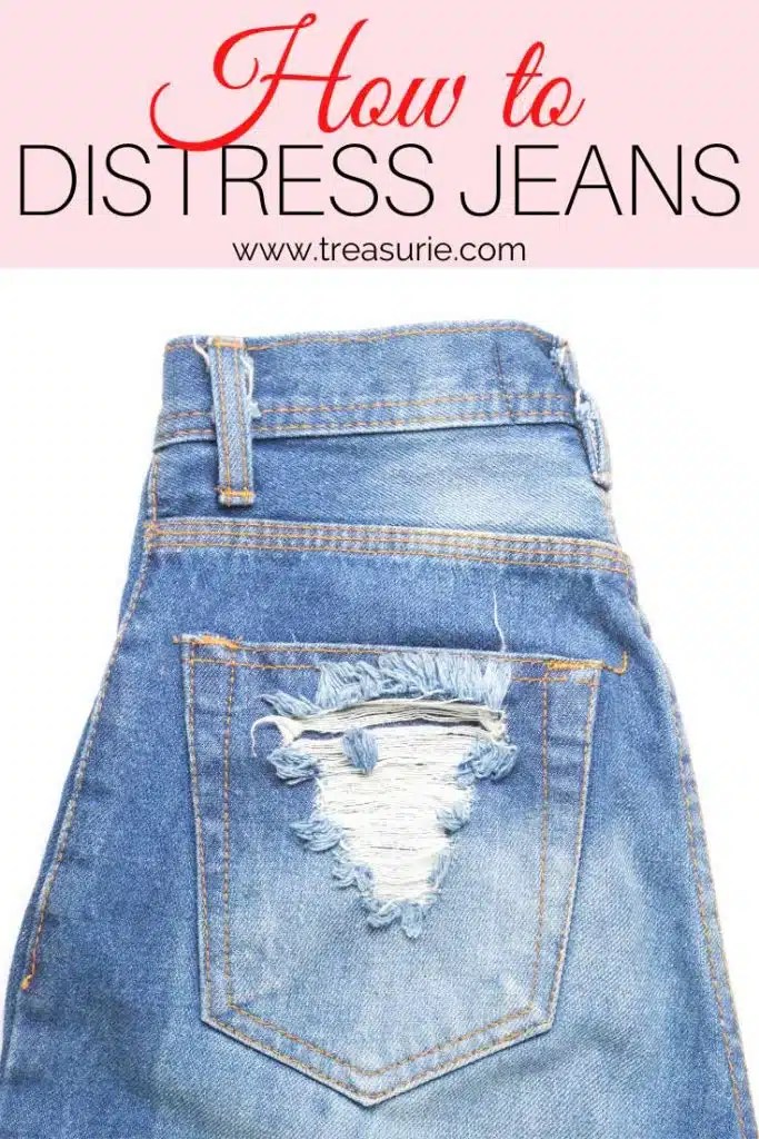 How To Distress Jeans At Home The Right Way Treasurie