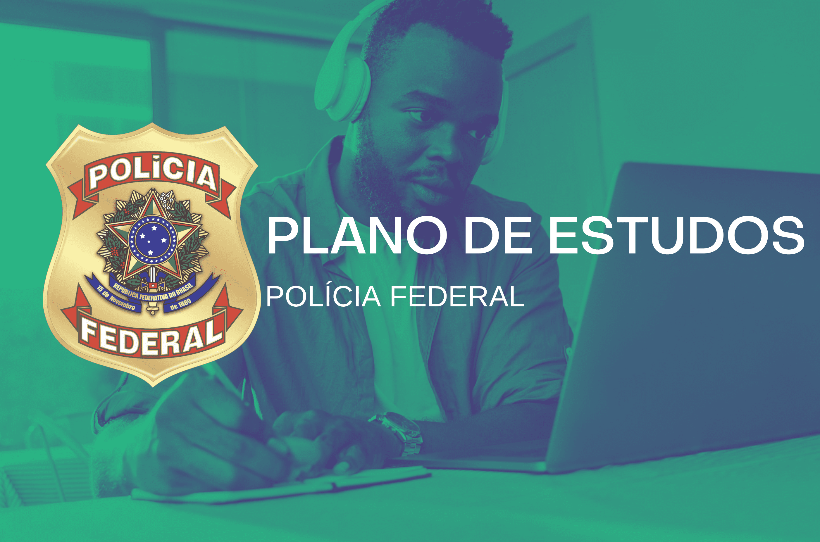 Plano De Estudos Para Concurso Pf O Que Estudar Para Ser Aprovado