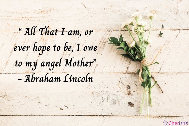 Top 15 Heart Touching Mothers Day Quotes That Are Sure To Make Your