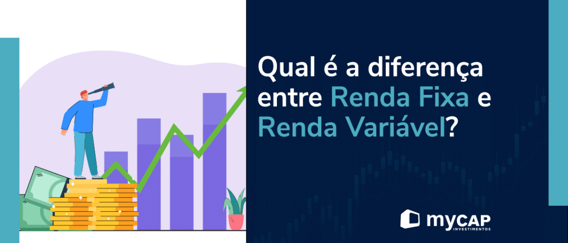 Renda Fixa Vs Renda Variável Qual A Diferença