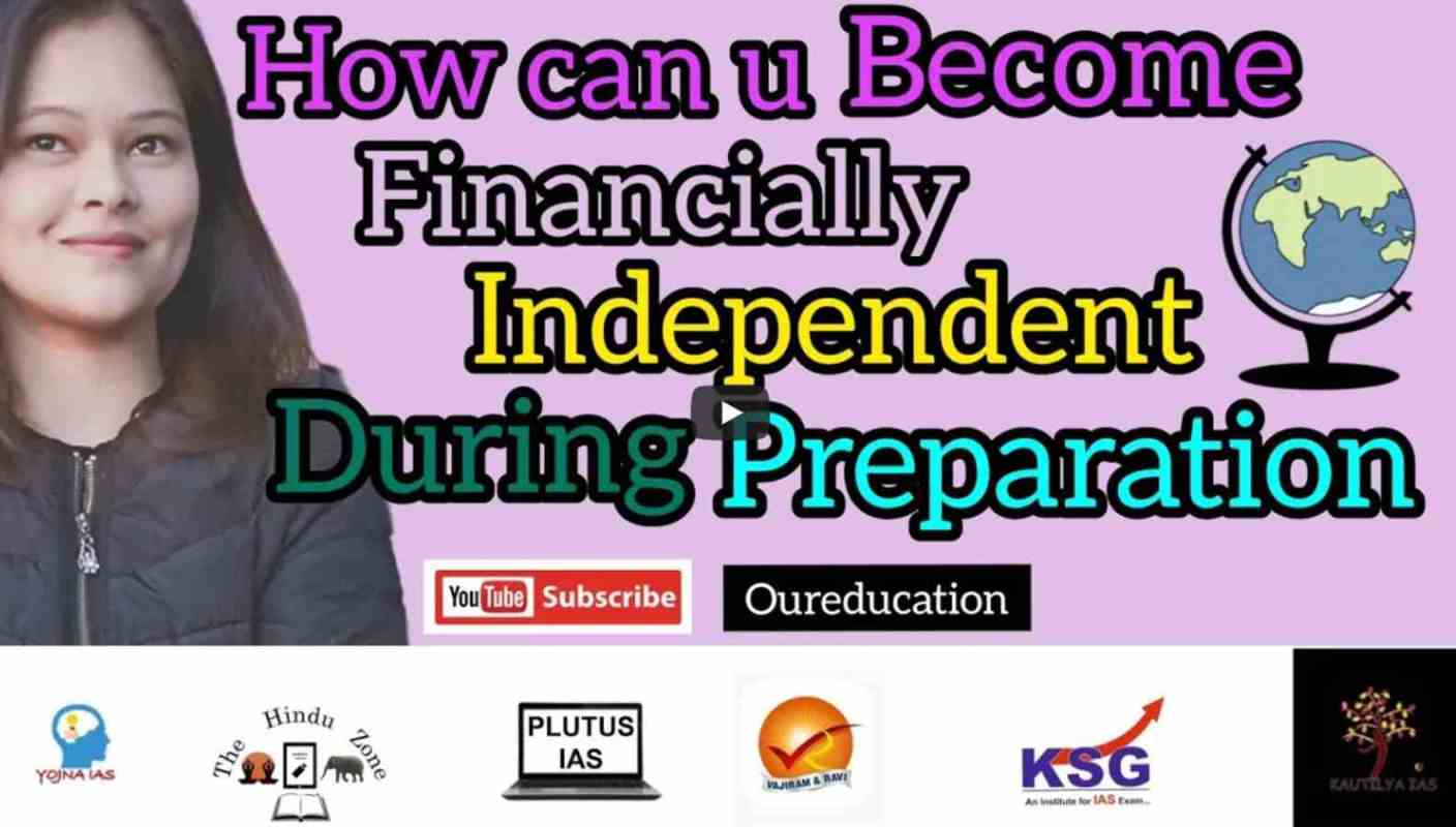 How To Be Financially Independent During Preparation Our Education