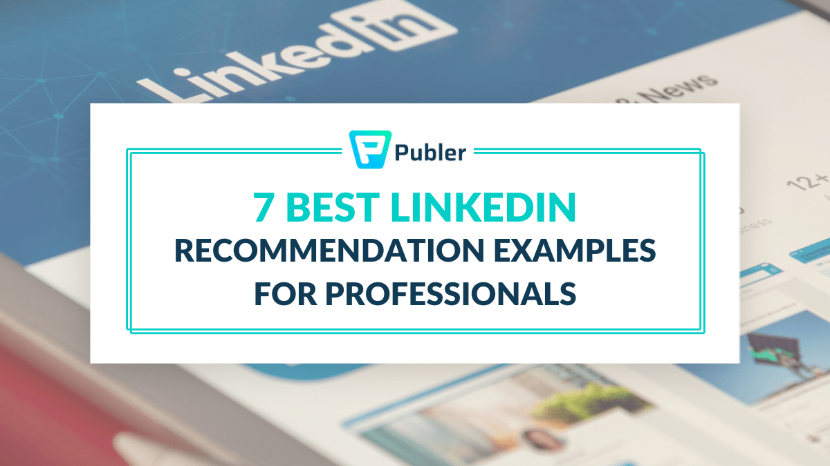 7 Best Linkedin Recommendation Examples For Professionals