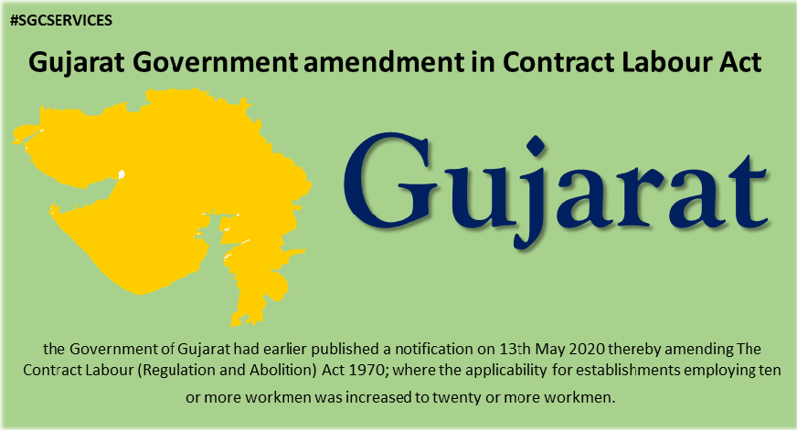 Gujarat Government Amendment In Contract Labour Act Sgc Blog