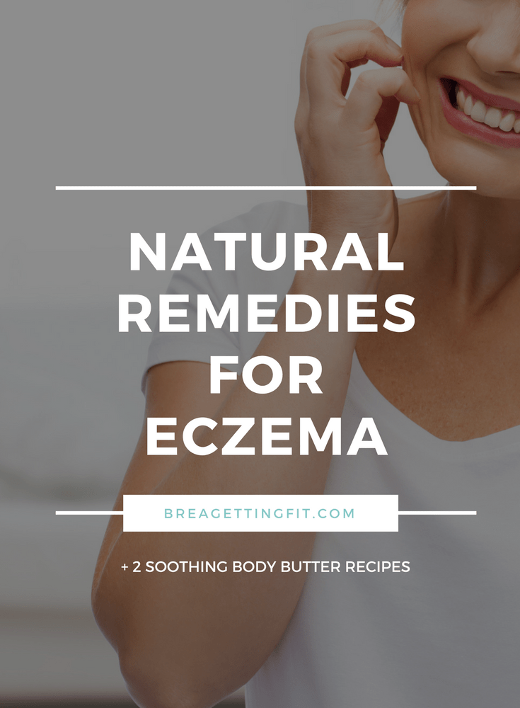 Natural Remedies For Eczema