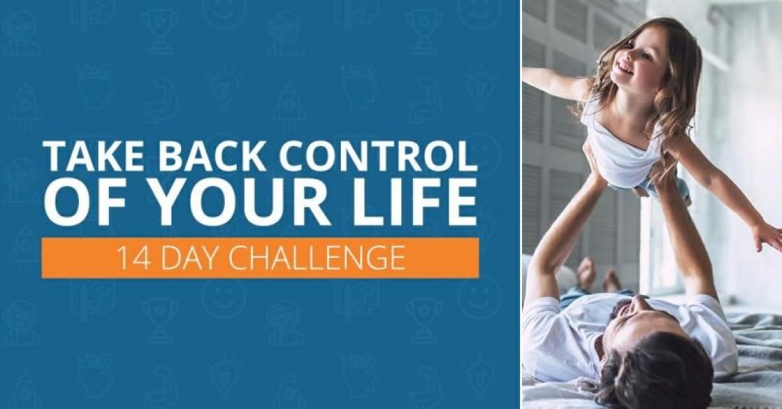 Take Back Control Of Your Life 14 Day Challenge Grace Chivell