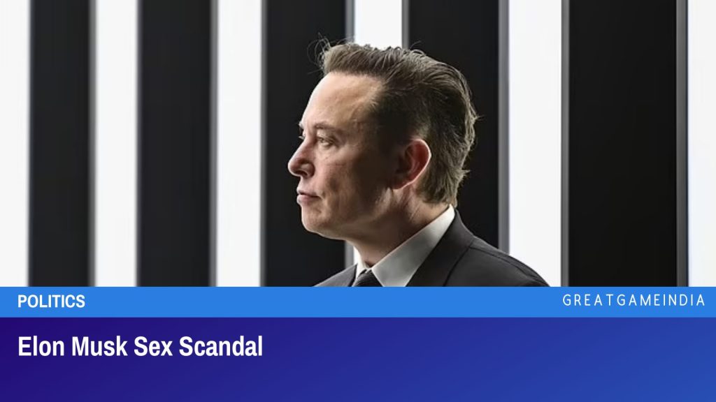 Elon Musk Sex Scandal Greatgameindia