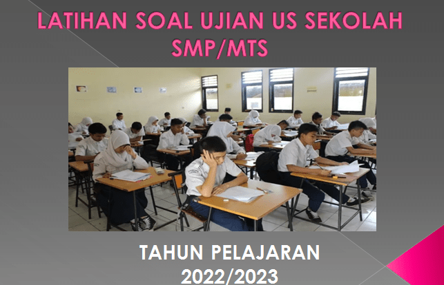 Soal Ujian Sekolah Us Matematika Smp Mts K13 Tahun 2023