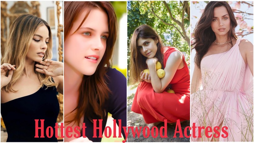 Top 20 Most Beautiful Hottest Hollywood Actress 2023 List