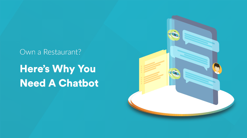 If You Run A Restaurant Heres Why You Need A Chatbot Feebi Smart