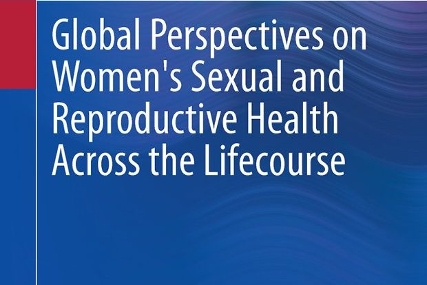 Global Perspectives On Womens Sexual And Reproductive Health Across
