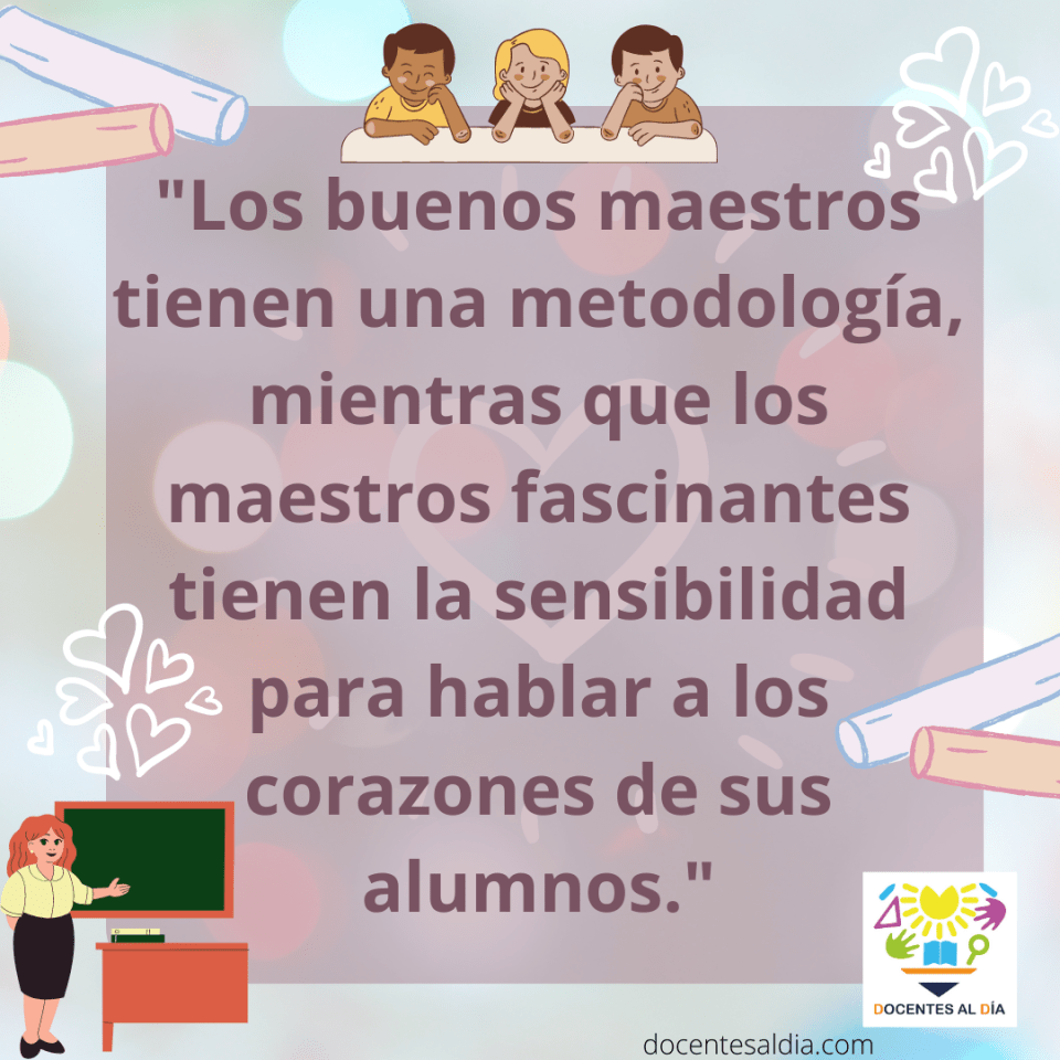 75 Frases Y Reflexiones Inspiradoras Para Maestros Y Educadores