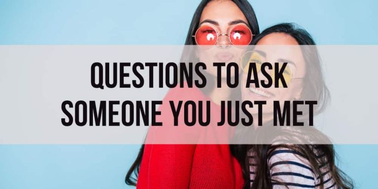 80 Casual Yet Meaningful Questions To Ask Someone You Just Met