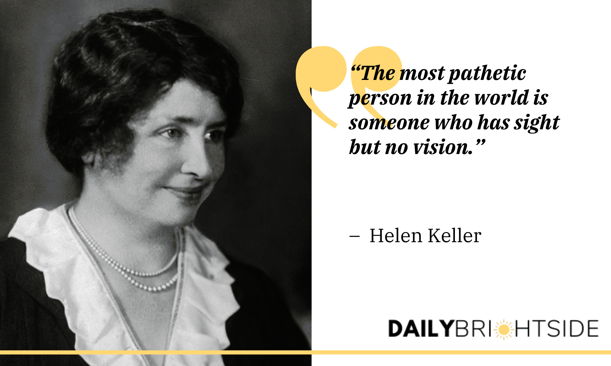 Helen Keller Quotes To Inspire You On Vision Love And Success Daily