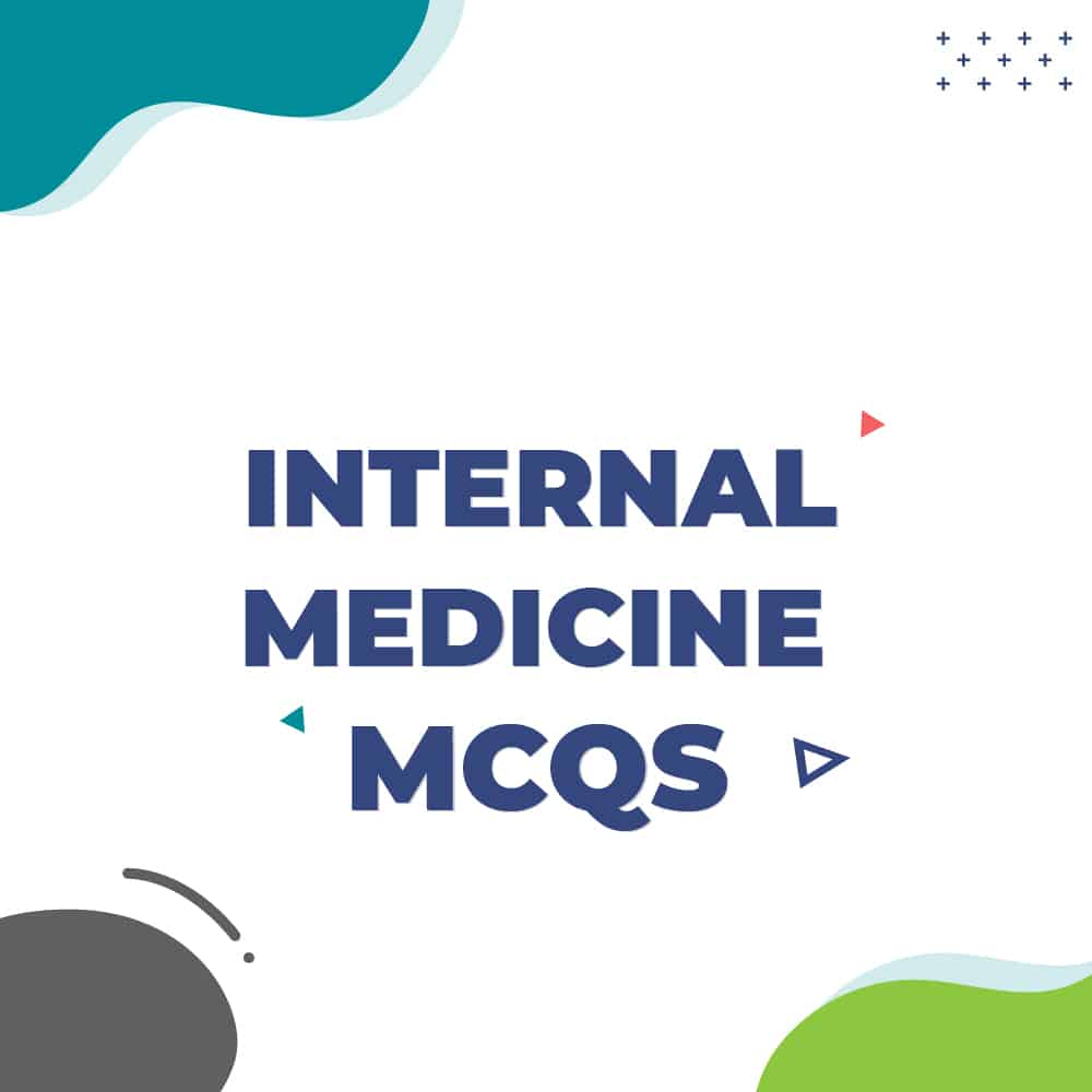 Internal Medicine Mcqs Dha Prometric