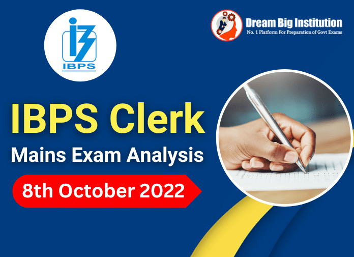 Ibps Clerk Mains Exam Analysis 2022 For 8th October Good Attempts