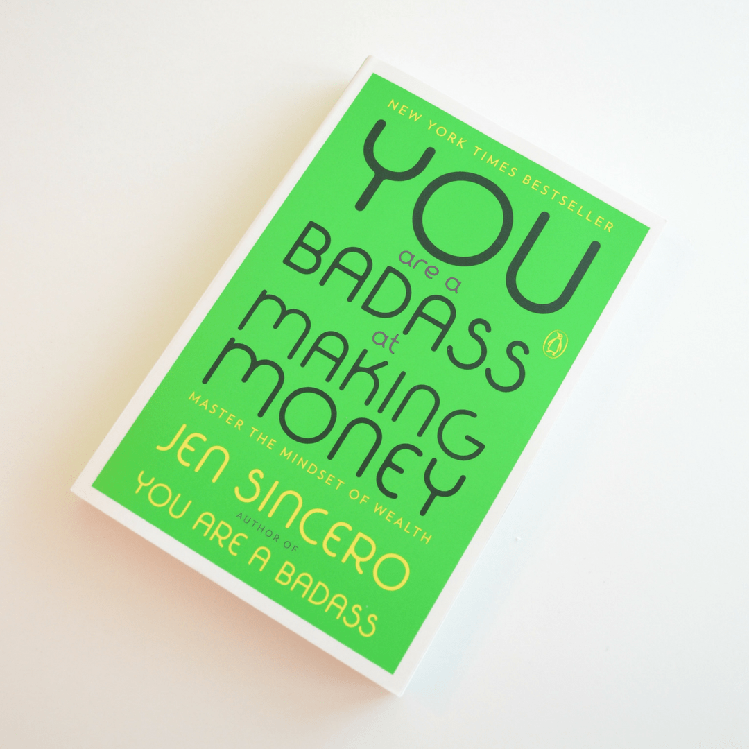 Book Review “you Are A Badass At Making Money Master The Mindset Of