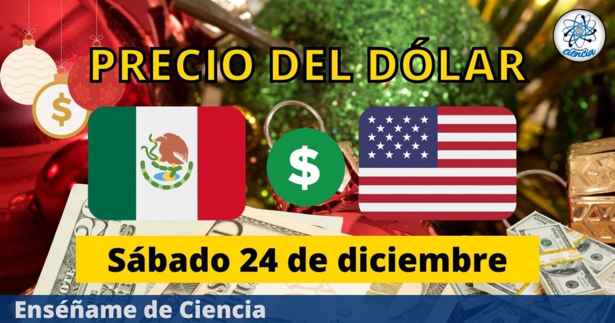 Precio Del Dólar Hoy Sábado 24 De Diciembre ¿cómo Amaneció El Tipo De