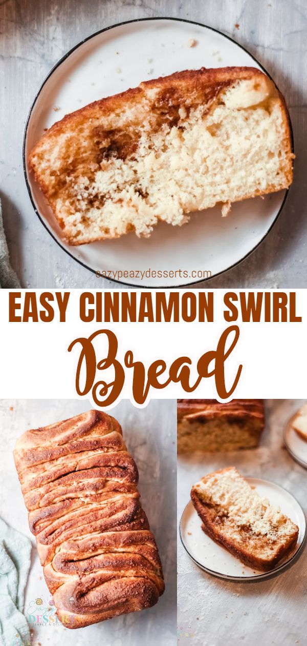 Cinnamon Swirl Bread Recipe Eazy Peazy Desserts