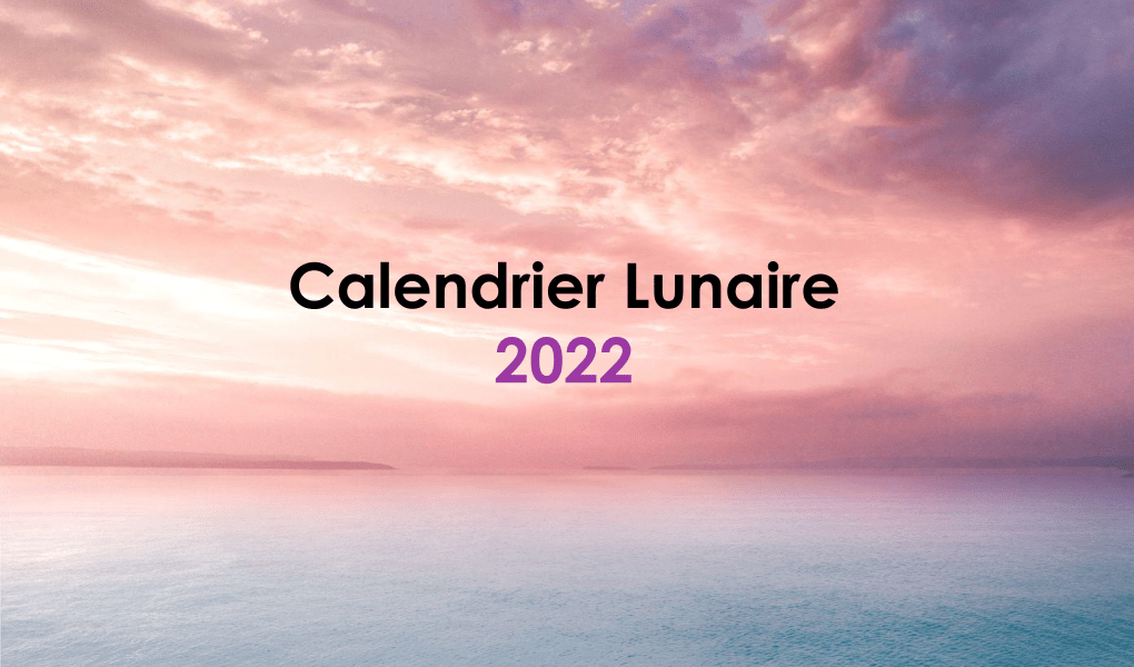 Calendrier Lunaire Et Pleine Lune 2022 Esoterique