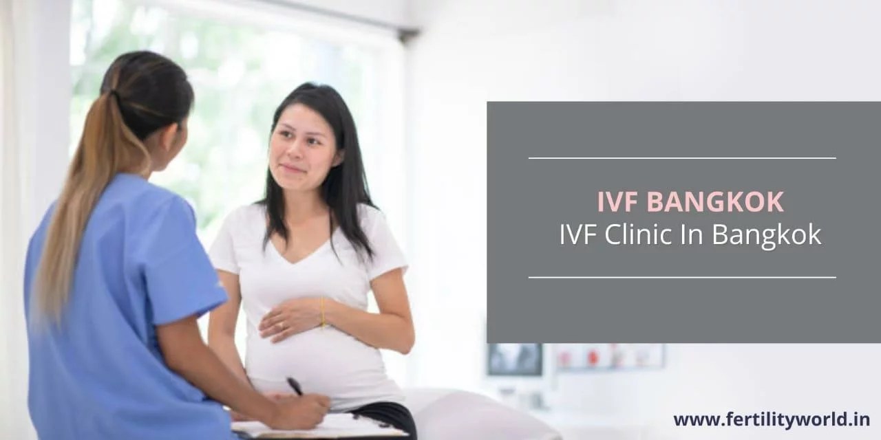 Ivf Bangkok Ivf Clinic In Bangkok Fertilityworld