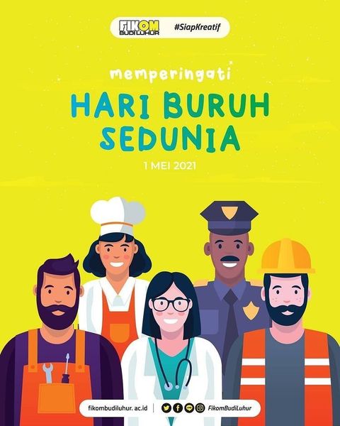 Memperingati Hari Buruh Sedunia Fakultas Komunikasi And Desain Kreatif