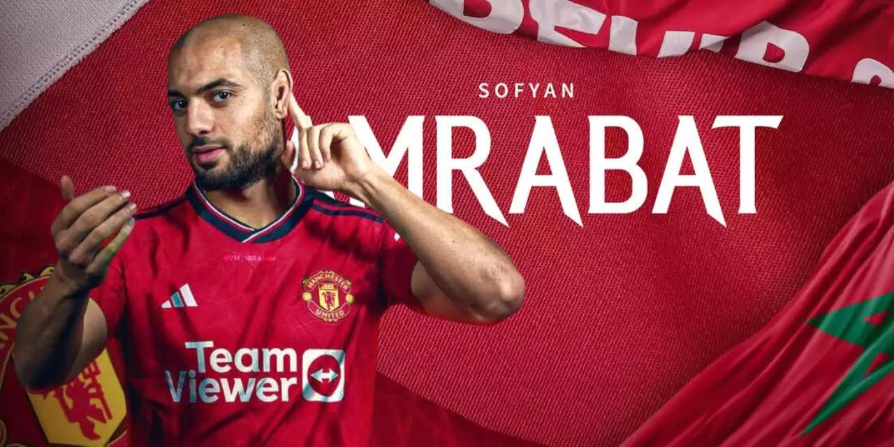 Manchester United Les Premiers Mots De Sofyan Amrabat Sous Les