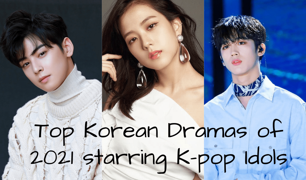 Top Korean Dramas Starring K Pop Idols Korean Lovey Vrogue