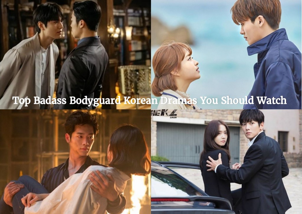 Top Badass Bodyguard Korean Dramas You Should Watch Korean Lovey