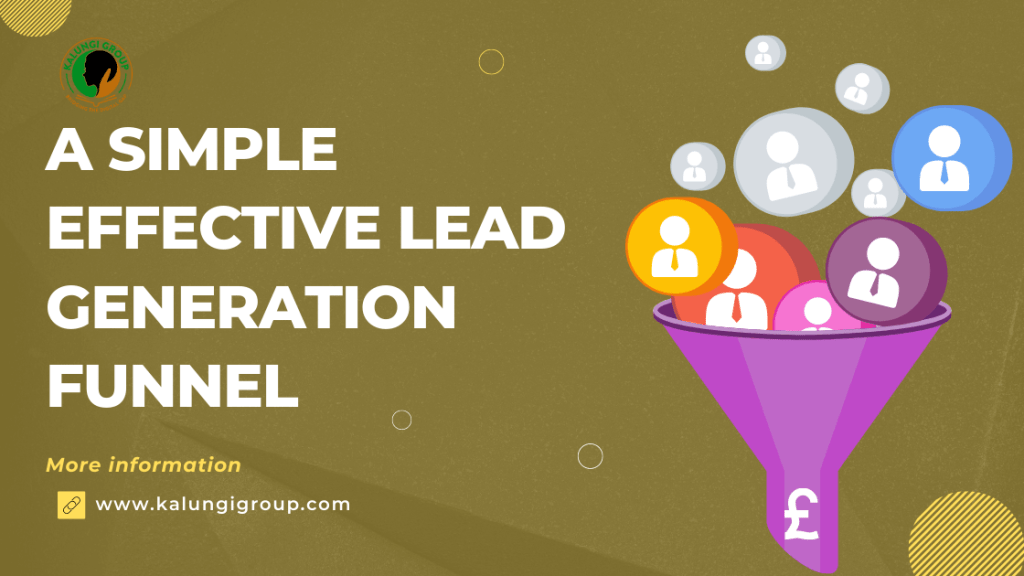 A Simple Effective Lead Generation Funnel Design That Works