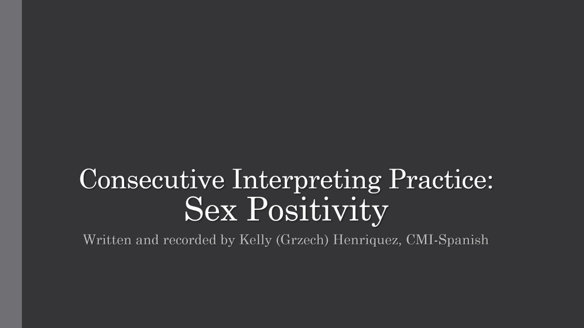 Consecutive Interpreting Practice En To En Sex Positivity Kgh