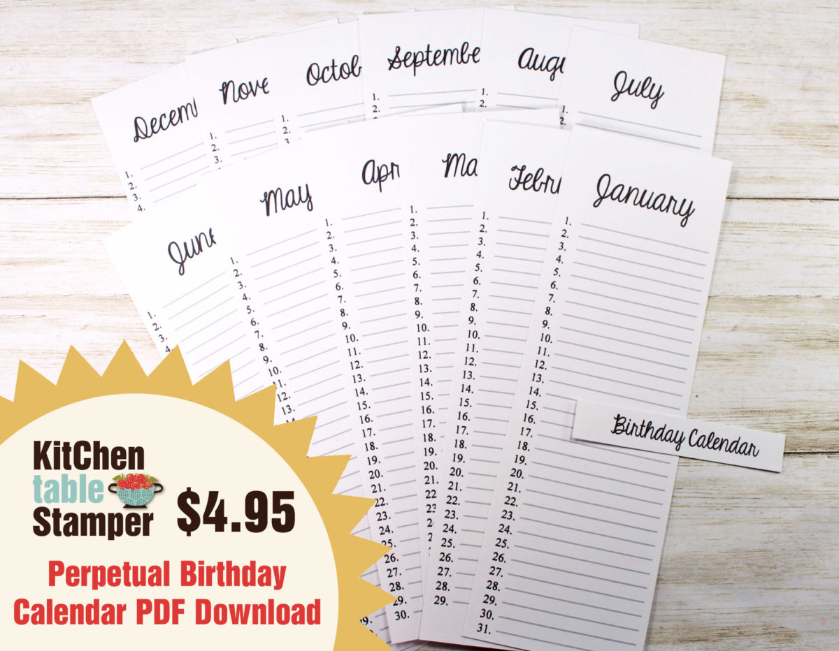 Printable Perpetual Birthday Calendar Kitchen Table Stamper