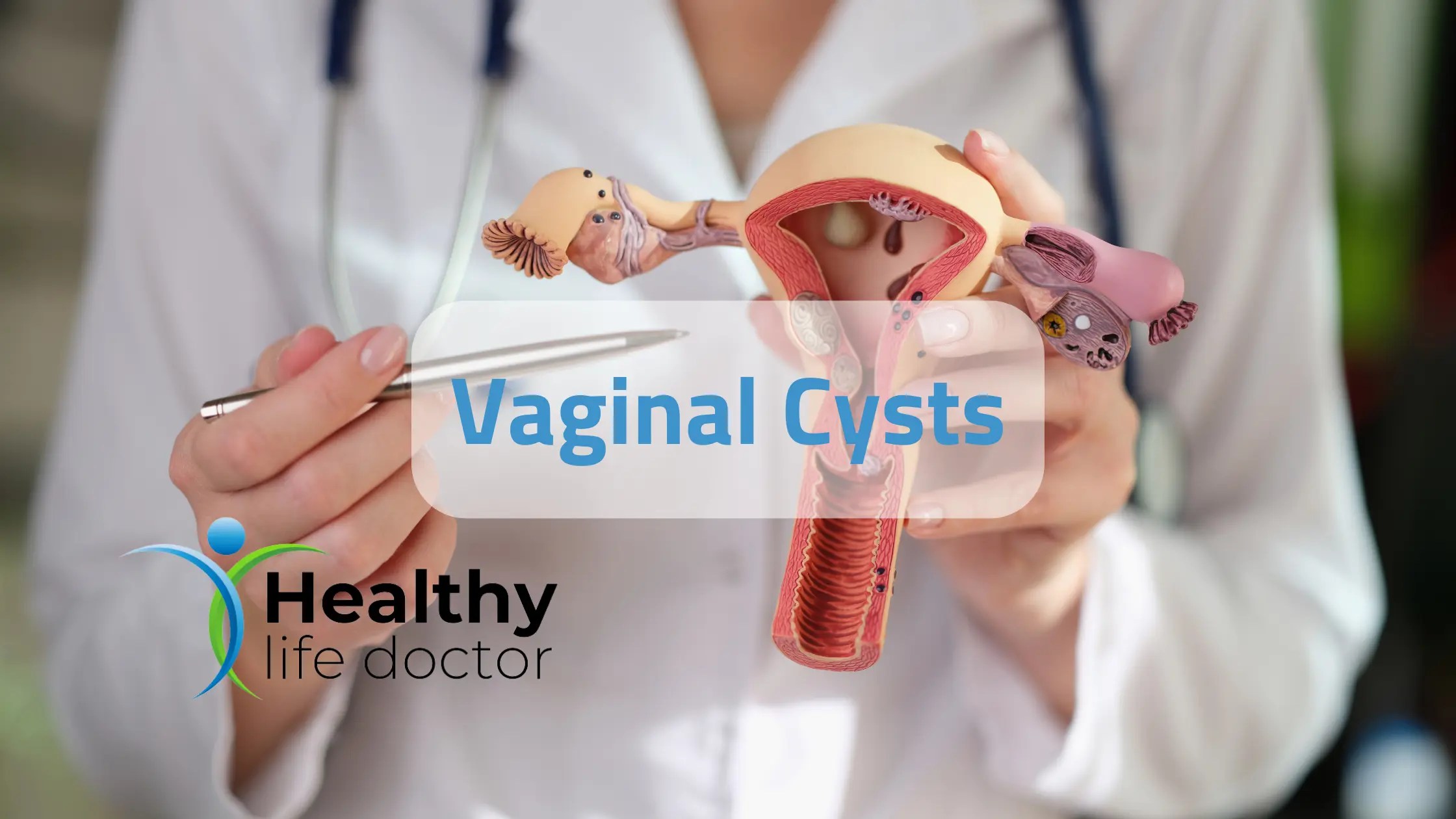 Vaginal Cysts The Best Way To Diagnose And Treat 2024