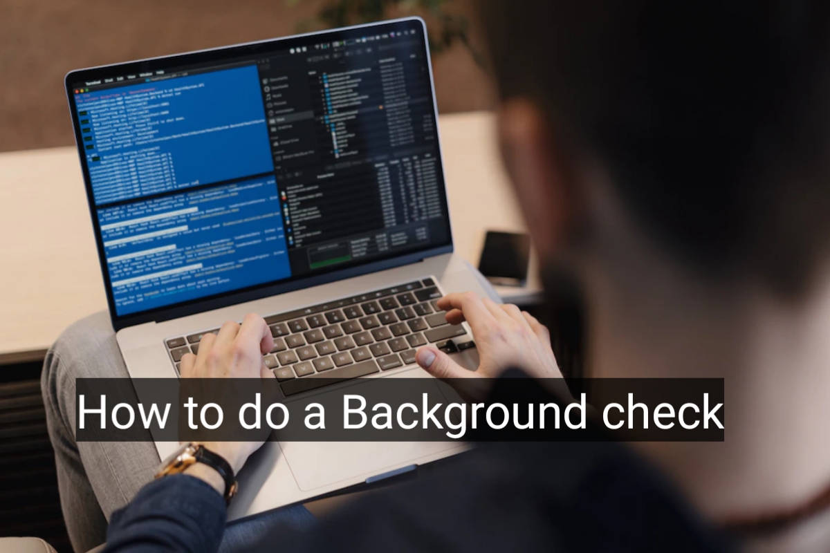 How To Do A Background Check The Effective Way To Do Background Check