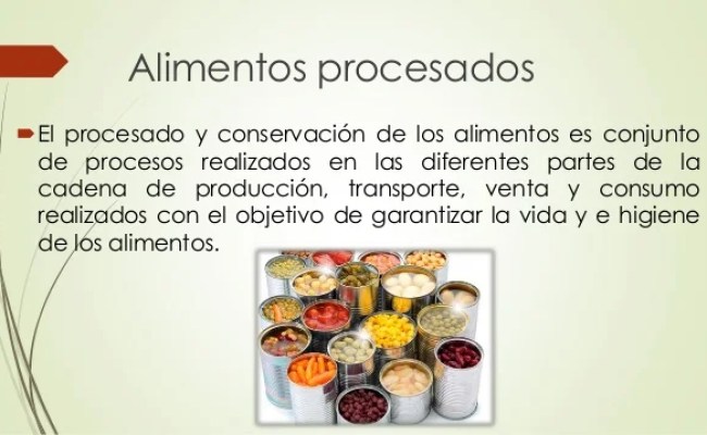 Ventajas Y Desventajas De Los Alimentos Procesados Otosection