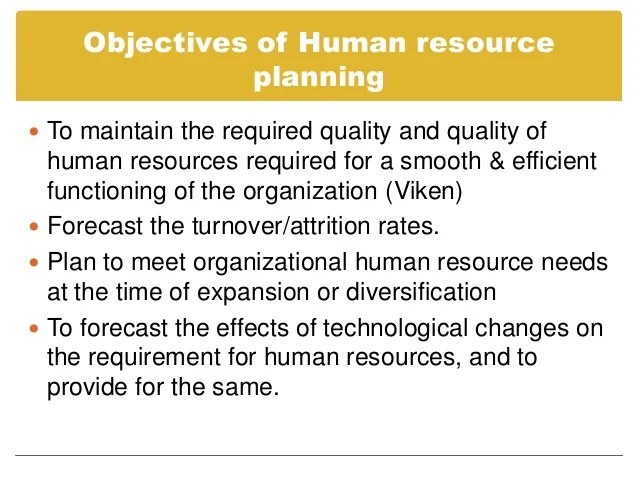 12 Objectives Of Human Resource Planning In Organization Careercliff