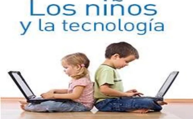 Desventajas De La Tecnologia En Los Ninos Varios Ninos Otosection