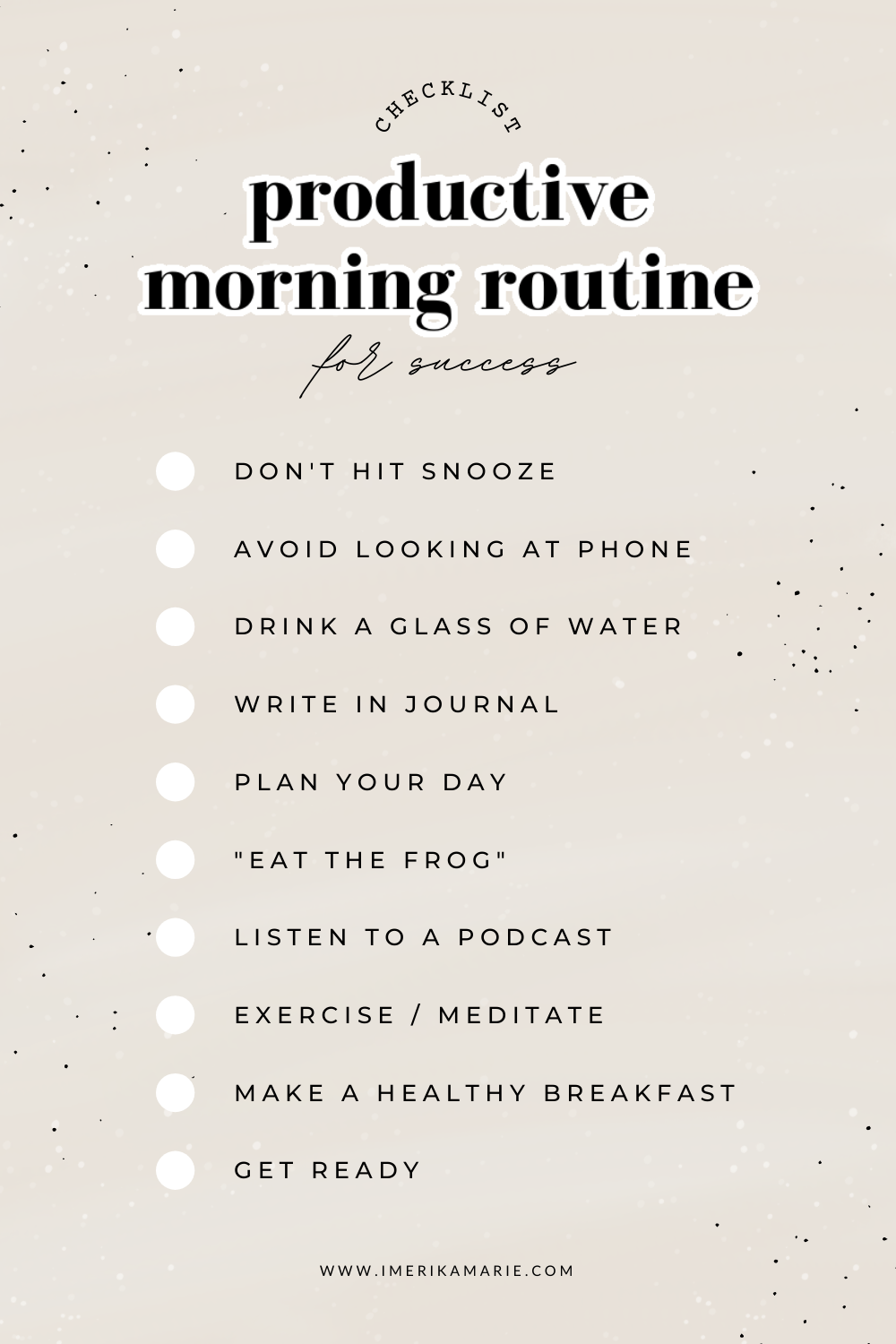 A Productive Morning Routine For Success Erika Marie
