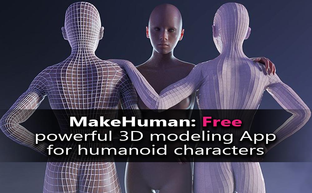 Creating 3d Characters With Makehuman Software Free