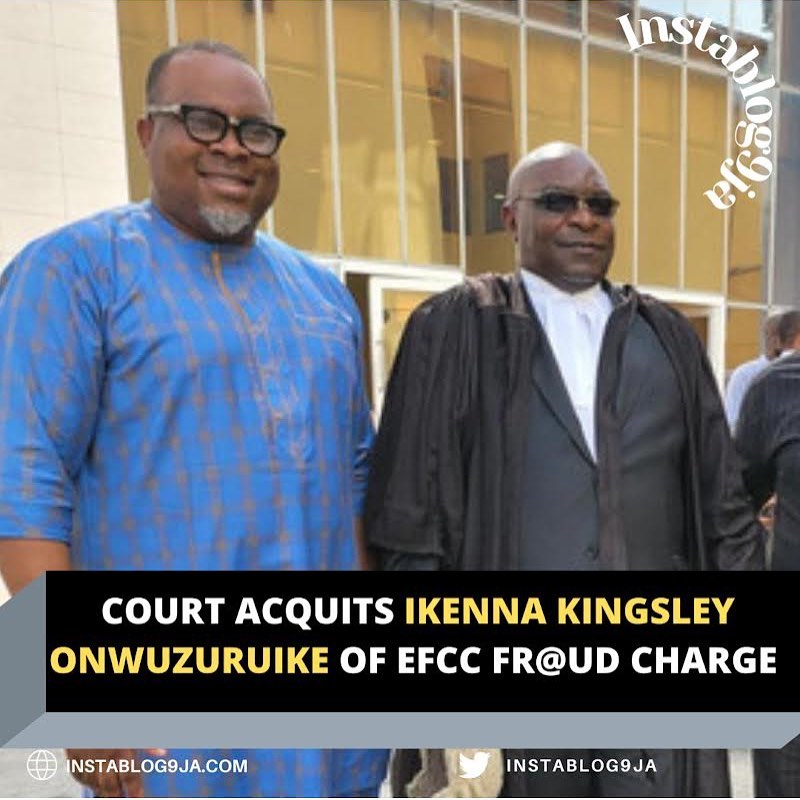 Breaking Alleged Corrption Court Dismiss Efccs Case Against Ikenna