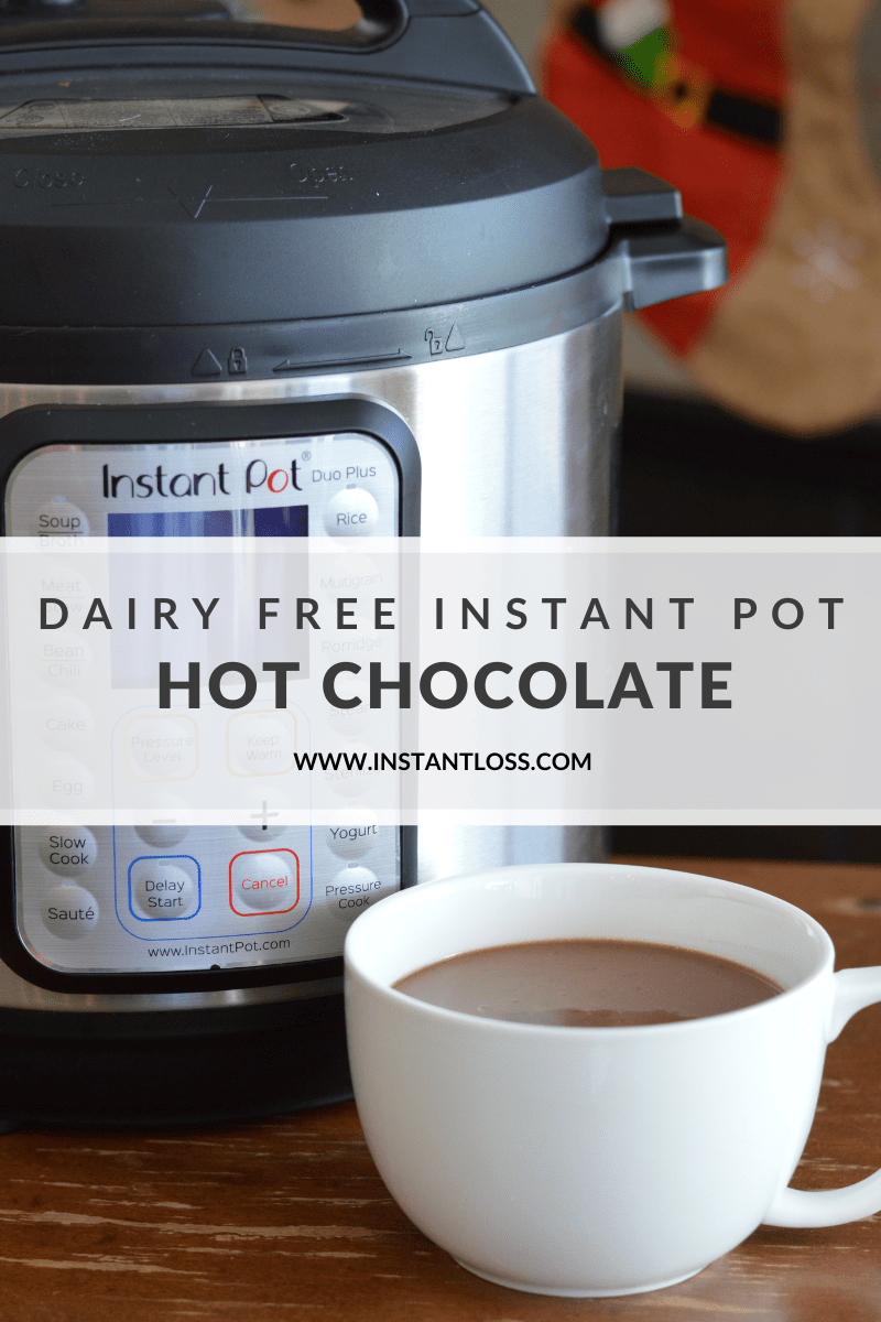 Dairy Free Instant Pot Hot Chocolate Instant Loss Conveniently Cook