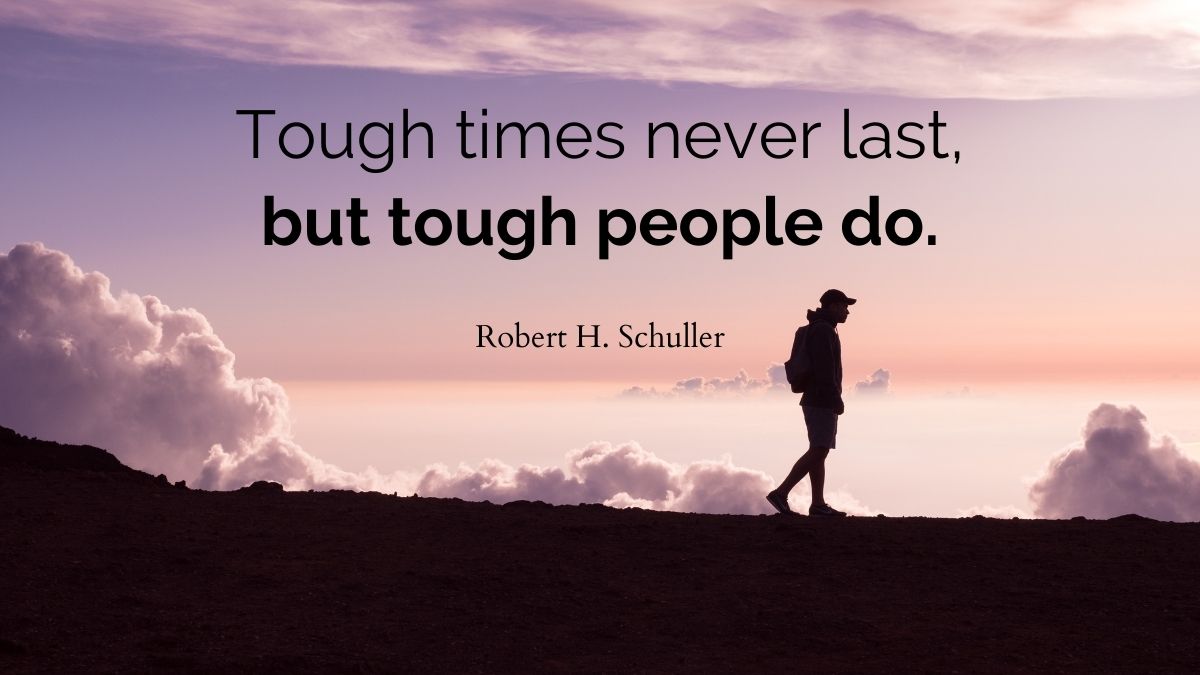 160 Hard Times Quotes Uplifting Quotes For Difficult Times