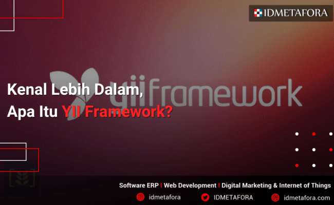 Mengenal Apa Itu Yii Framework Fitur Kelebihan Dan Kekurangannya The