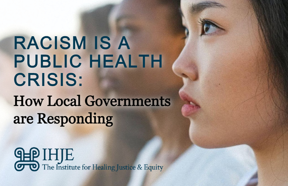 Racism Is A Public Health Crisis 2 The Institute For Healing Justice